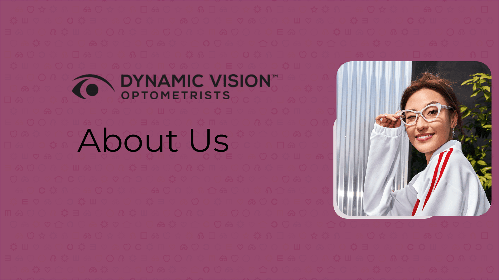 About Us | Dynamic Vision Optometrists | Premier Eyewear & Expert Eye ...