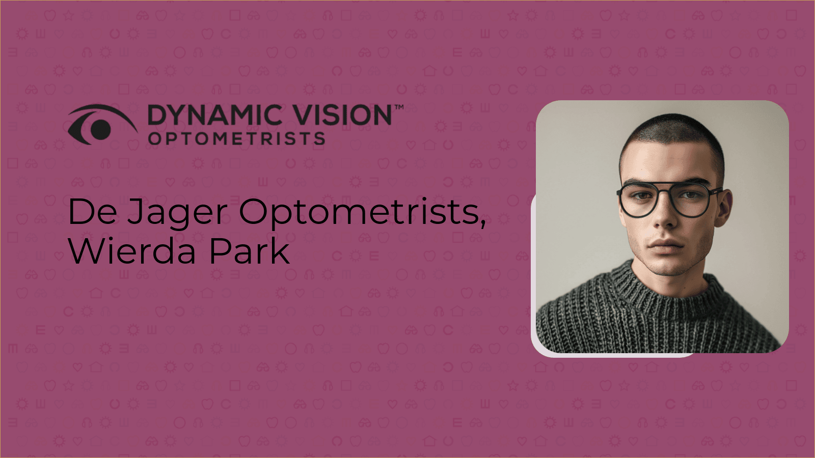 De Jager Optometrists in Wierda Park | Comprehensive Eye Exams in Pretoria