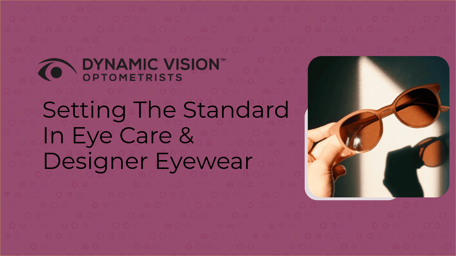 Professional Optometry Services in South Africa | Dynamic Vision Eye ...