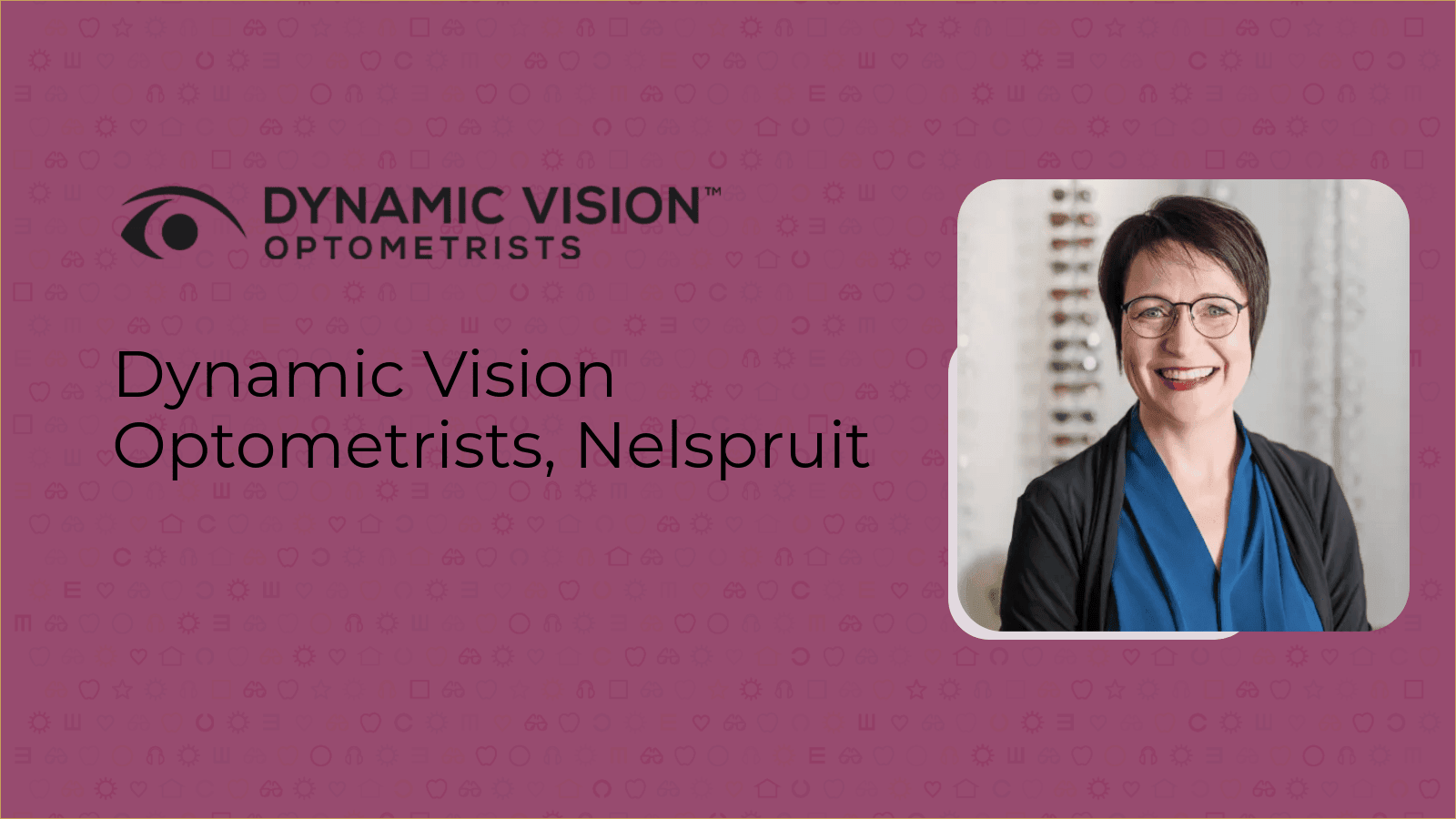 Dynamic Vision Optometrists Nelspruit | Eye Tests & Vision Care in ...