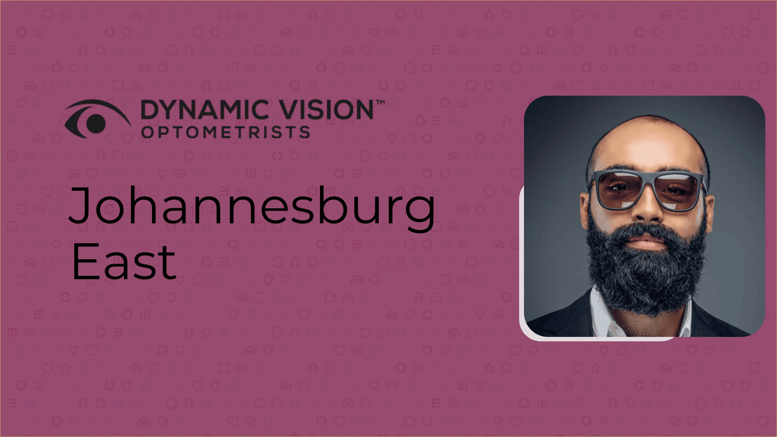 Optometrists in Johannesburg East | Find Your Nearest Dynamic Vision Store