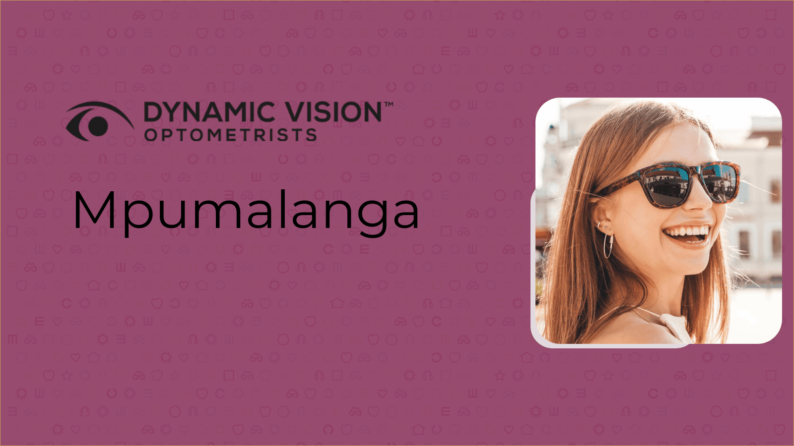 Dynamic Vision Optometrists in Mpumalanga | Eye Tests & Vision Care